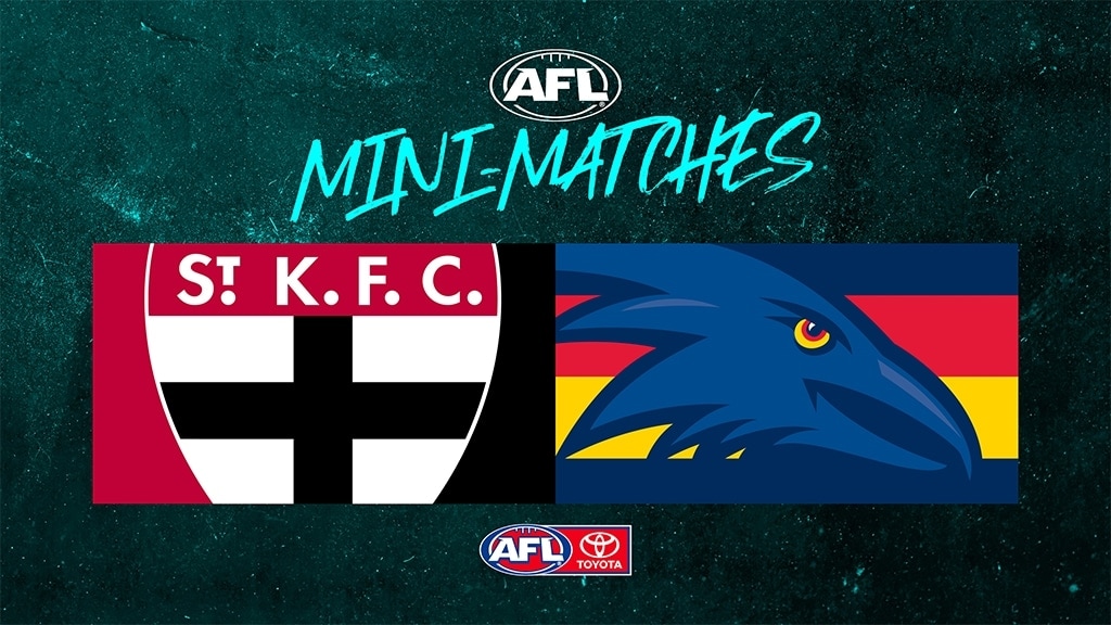 Mini-Match: St Kilda v Adelaide