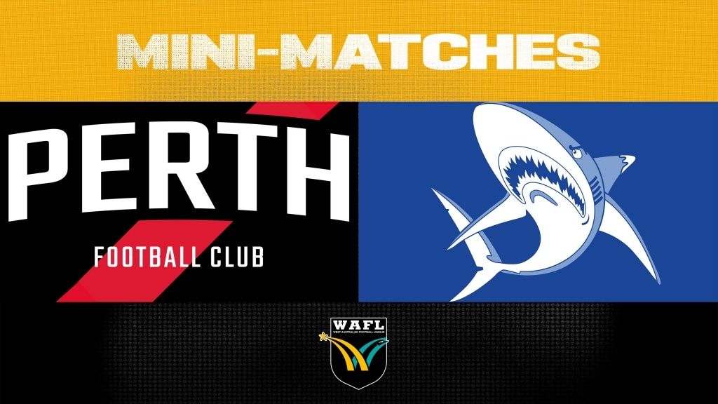 WAFL Mini-Match, R19: Perth v East Fremantle