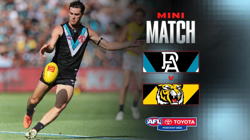 Mini-Match: Port Adelaide v Richmond