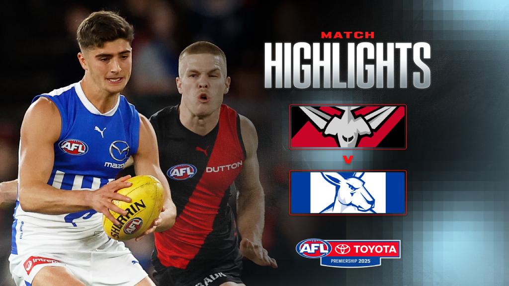 Highlights: Essendon v North Melbourne