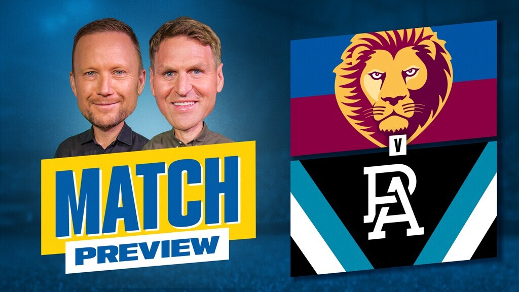 Match Previews R17: Brisbane v Port Adelaide