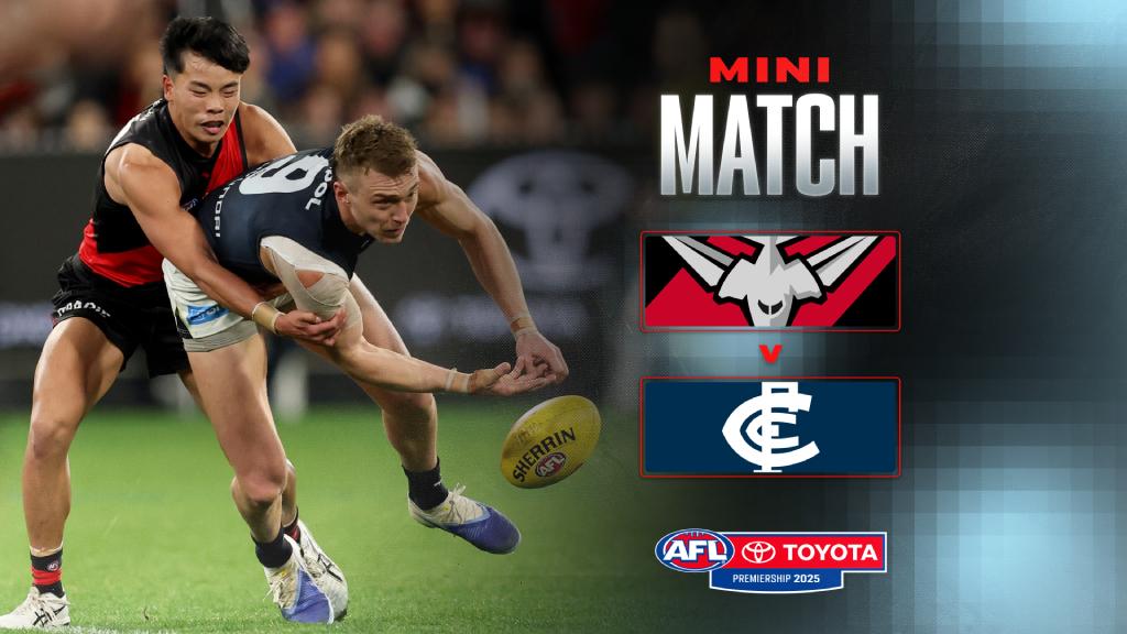 Mini-Match: Essendon v Carlton