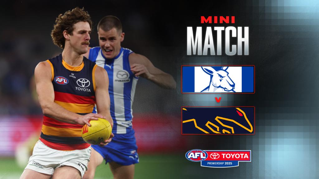 Mini-Match: North Melbourne v Adelaide
