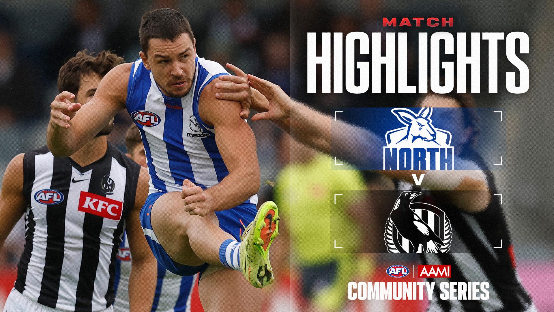AAMI Match Highlights: North Melbourne v Collingwood