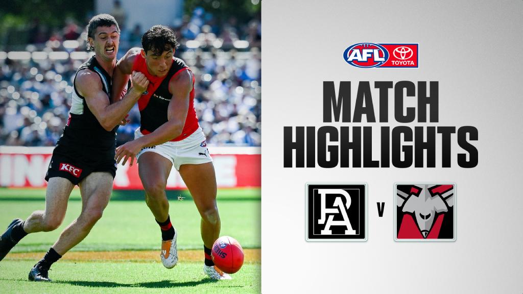 Highlights: Port Adelaide v Essendon