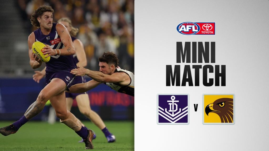Mini-Match: Fremantle v Hawthorn