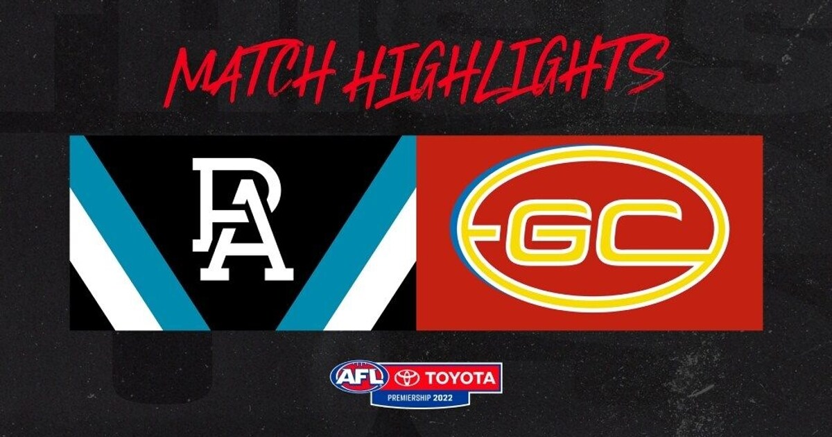 Highlights: Port Adelaide v Gold Coast