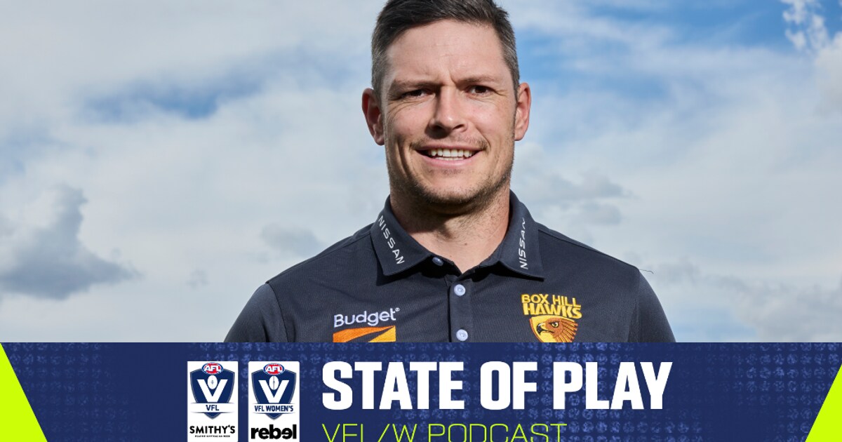 LISTEN: State of Play: VFL/W Podcast - Episode 21