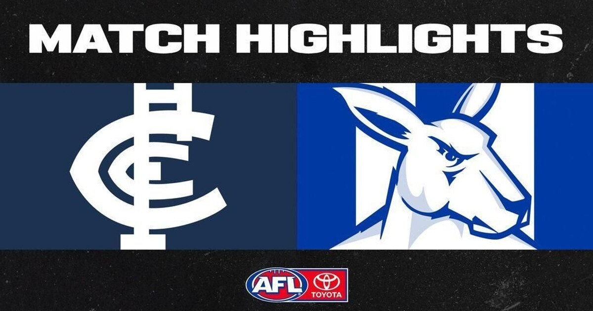Highlights: Carlton v North Melbourne